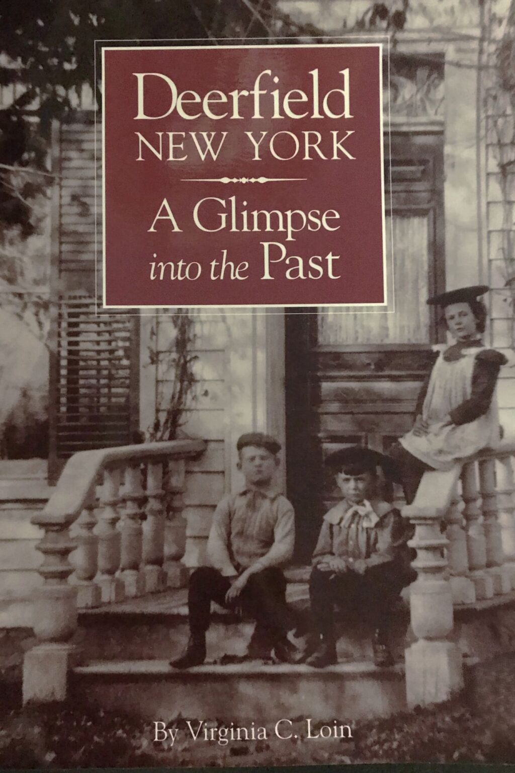 Deerfield, New York: A glimpse into the past – Pine Tree Press